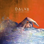 Dalva – Les grandes houles – LA MAGIC BOX